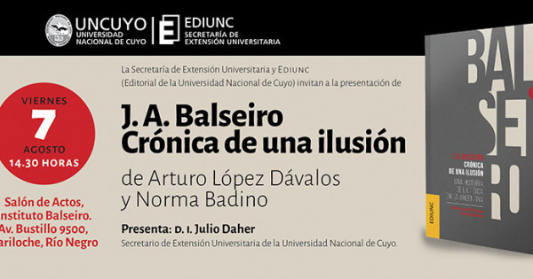 EDIUNC reeditó el libro de José Antonio Balseiro - Secretaría de Extensión