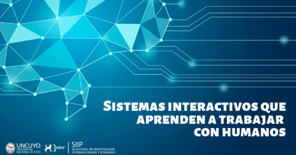 Charla informativa: Sistemas interactivos que aprenden a trabajar con ...